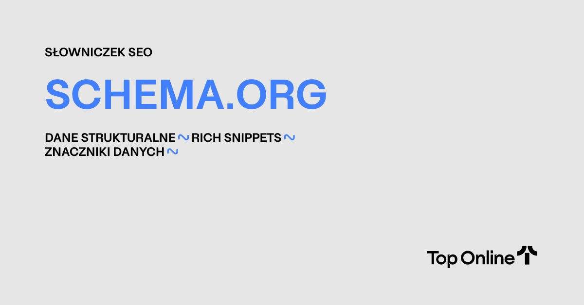 Schema.org - Słownik SEO - Top Online